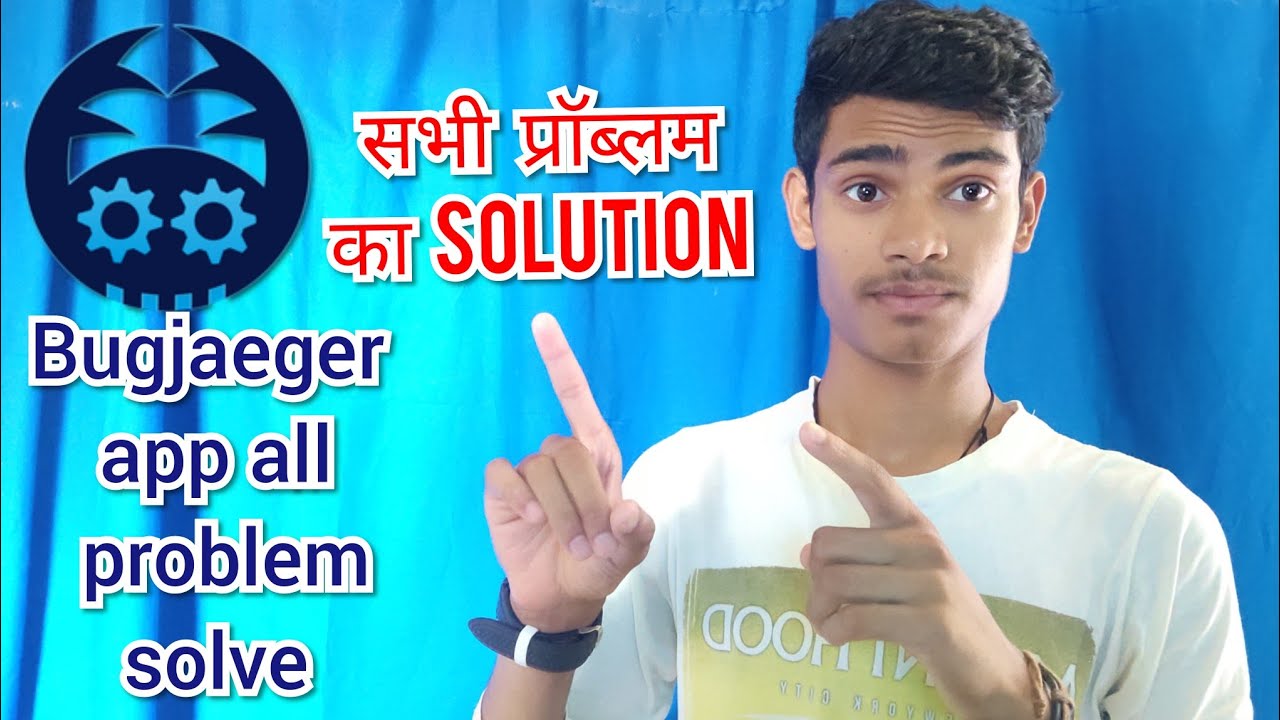 Bugjaeger app problem solve, Bugjaeger app problem fix, - YouTube