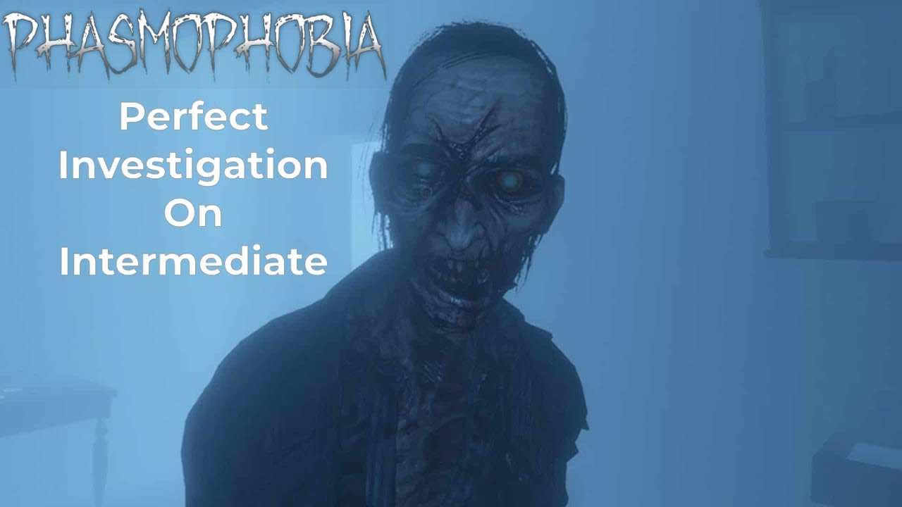 Phasmophobia - Perfect Investigation Part 2 - Intermediate Difficulty ...
