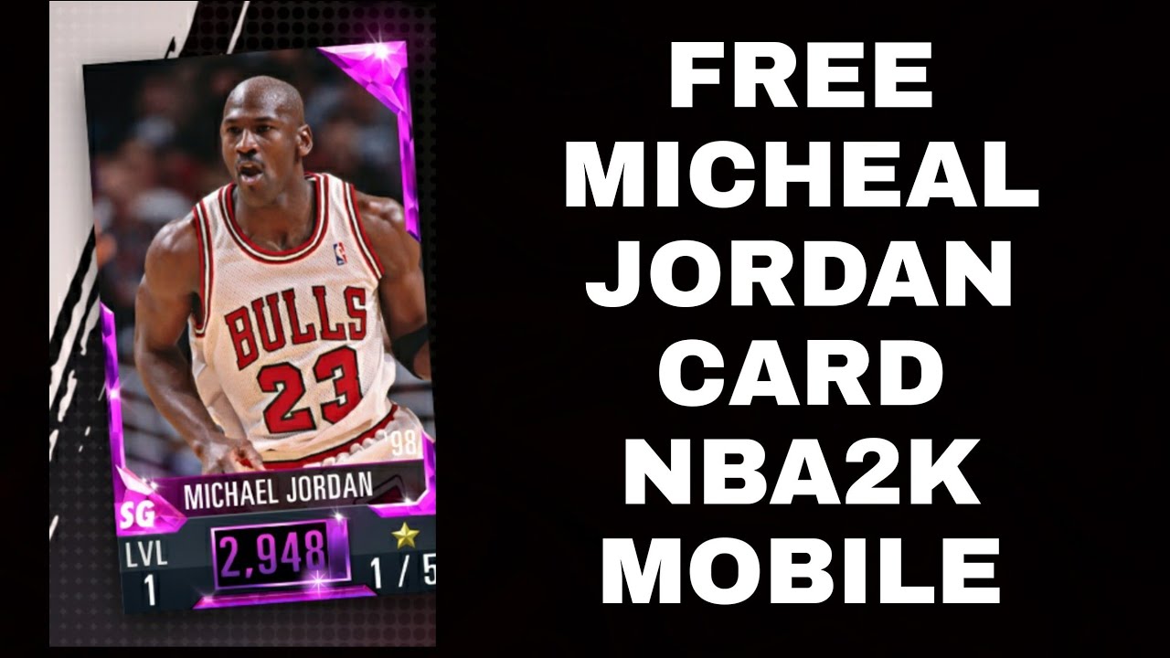 NBA 2k Mobile -FREE Micheal Jordan card Redeem and Claim - The GOAT 😎🔥 ...