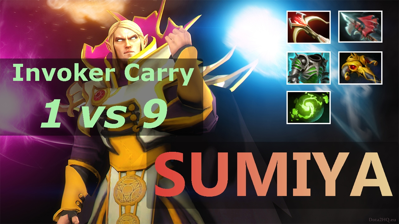 Invoker Carry Sumiya Gameplay Pro Dota 2 1 vs 9 - YouTube