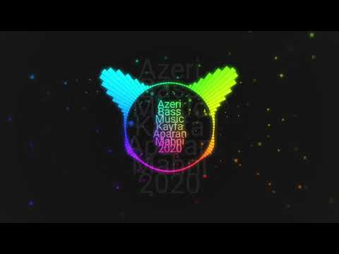 Azeri Bass Music (kayfa aparan mahni