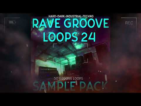 Rave Groove Loops 24 (Sample Pack)