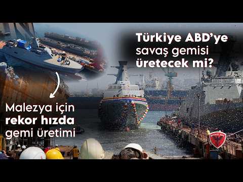 Türkiye Savaş Gemisi Üretiminde Rekora Koşuyor!