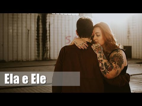 Ela e Ele. | TAG - YouTube