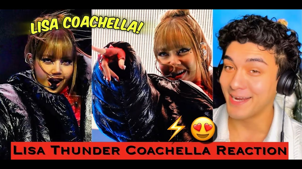 LISA COACHELLA REACTION! Lisa Kicks Off Coachella 2025 With “Thunder ...