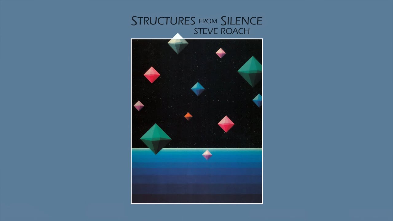 Steve Roach - Structures from Silence (1984 Album) - YouTube