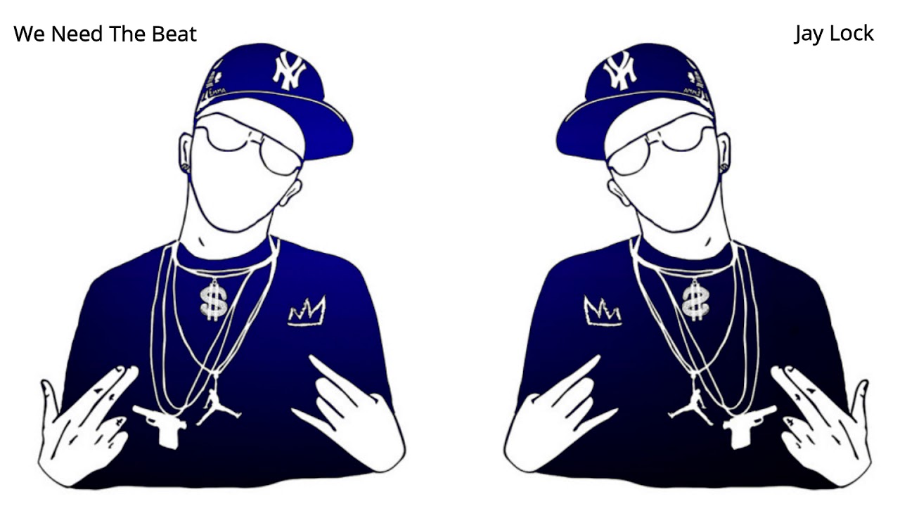 "WE NEED THE BEAT"- Jay Lock - YouTube