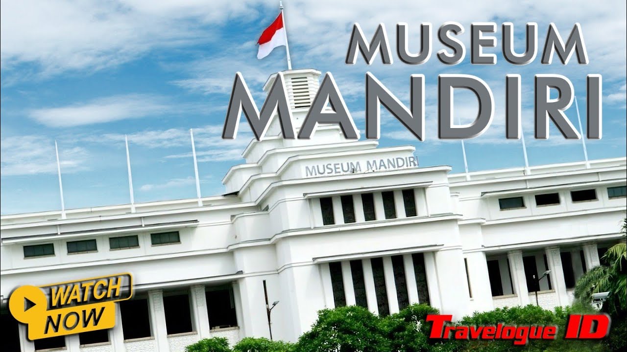 Menjelajahi Museum Mandiri Di Kota Tua Jakarta - YouTube