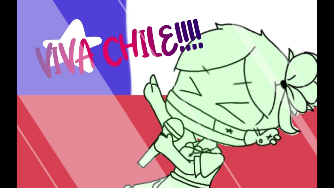Chileno de corazón shitpost FT.lazarie- chan •°🇨🇱 - YouTube