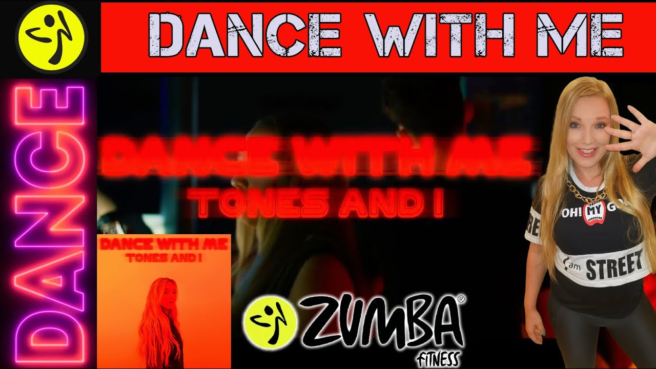 DANCE WITH ME - TONES AND I / COREOGRAPHY / ZUMBA - YouTube