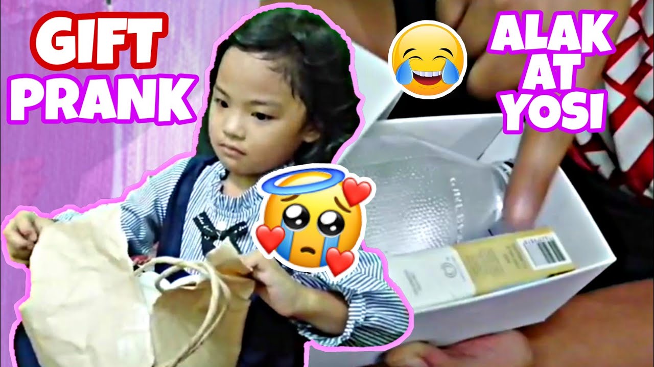 GIFT PRANK (BAKIT YOSI AT ALAK?) - YouTube
