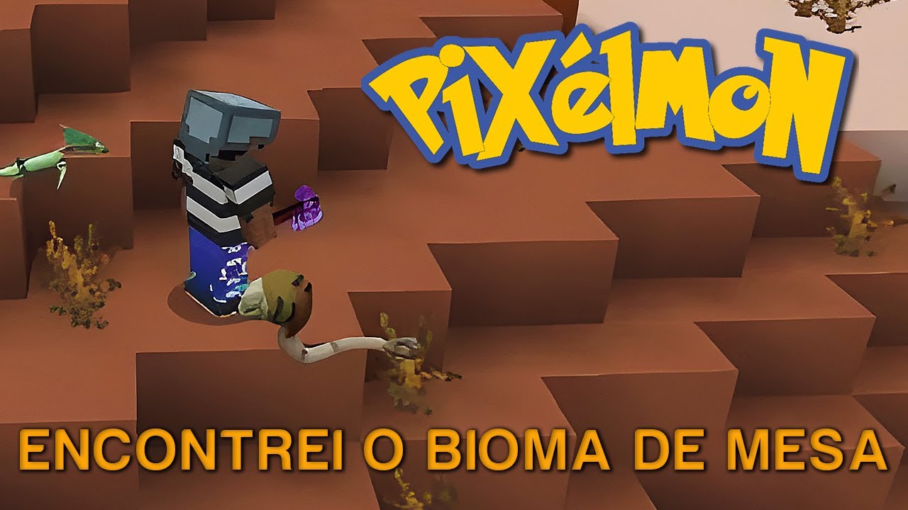 Minecraft Pixelmon "Bioma de Mesa": Encontrei o BIOMA DE MESA no ...