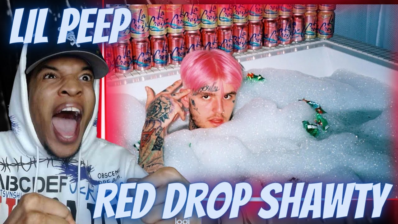 FIRST TIME HEARING | LIL PEEP - RED DROP SHAWTY (FT. KIRBLAGOOP ...