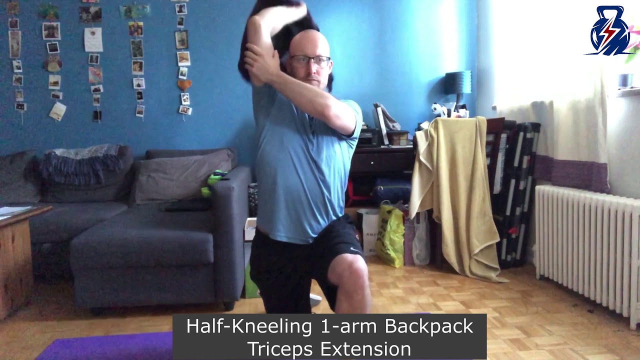 Half-Kneeling Overhead 1-arm Triceps Extension w/ Backpack | Home ...