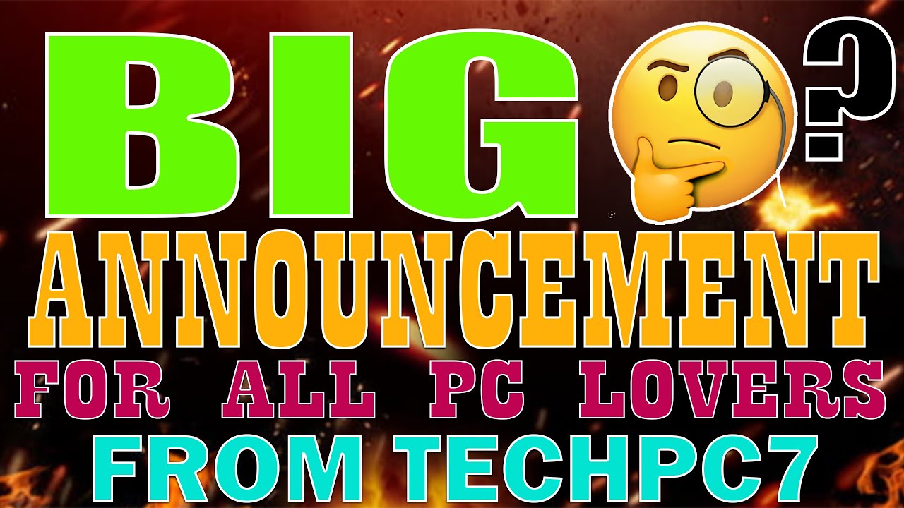 BIG ANNOUNCEMENT | FOR PC LOVERS🤔 [Gaming PC] #pcbuild #techpc7 ☎️: (91 ...