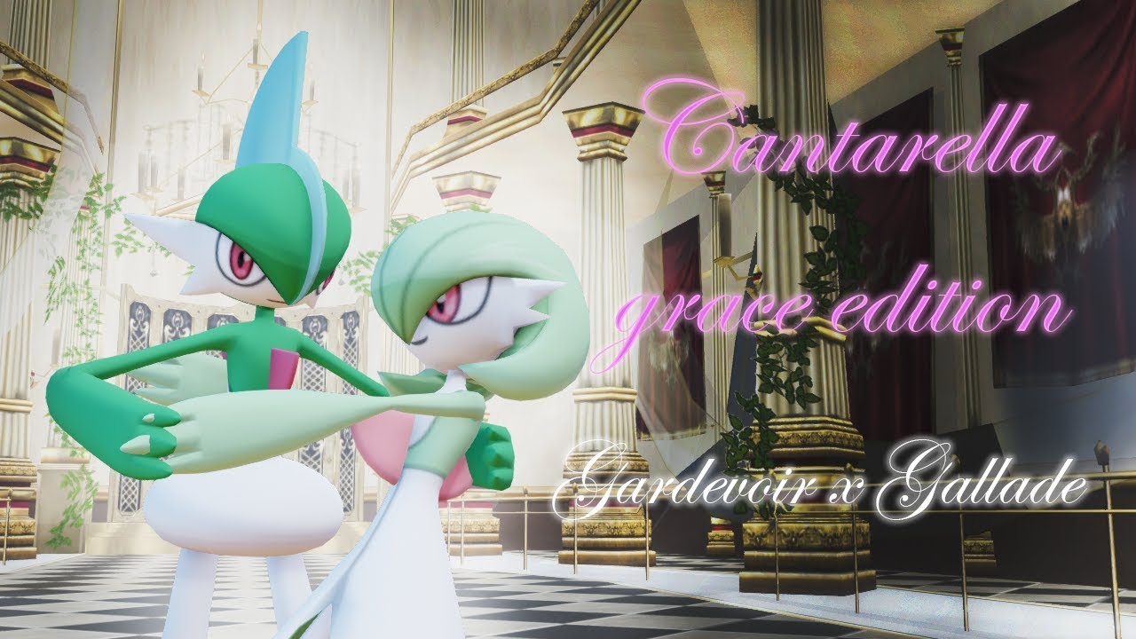 [MMD] Gardevoir x gallade - cantarella grace edition - YouTube