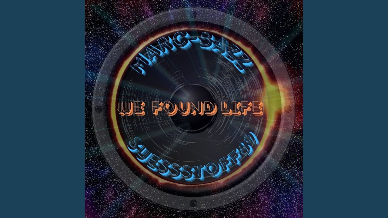 We Found Life - YouTube