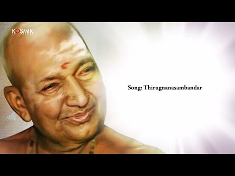 Thirugnanasambandar - Kripananda Variyar Swamigal