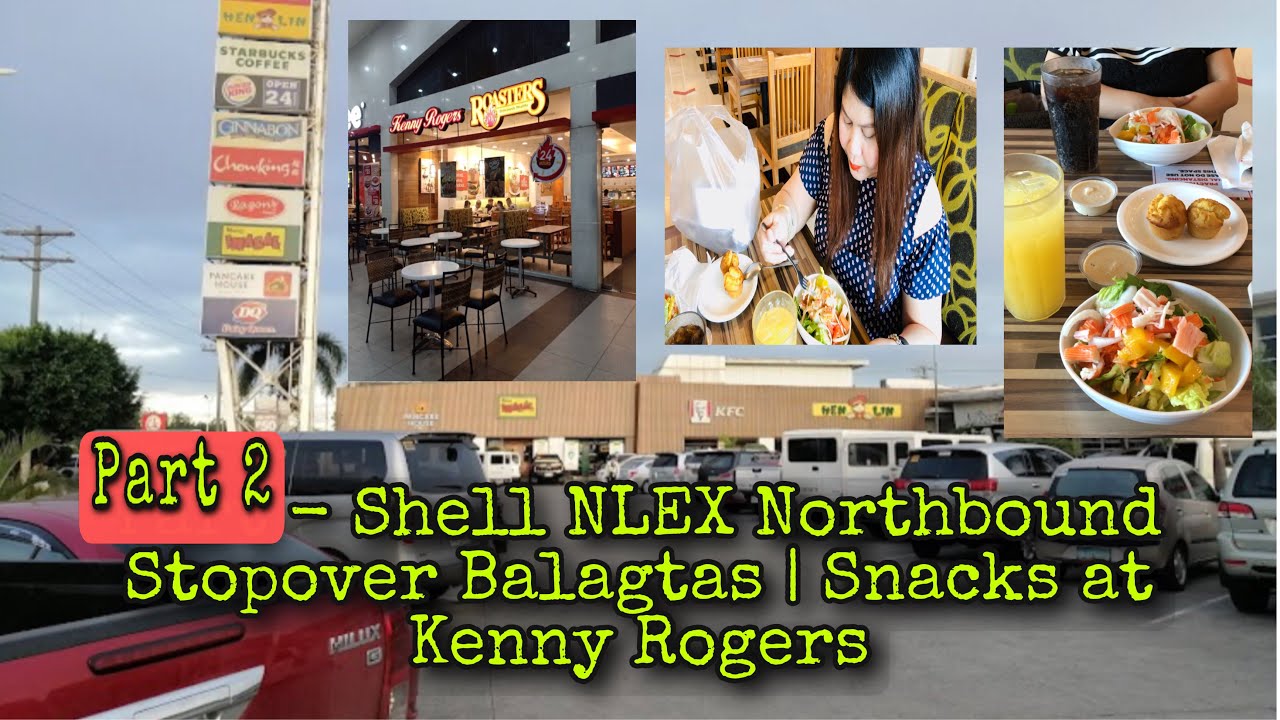 Part 2 - Shell NLEX Northbound Stopover Balagtas | Snacks at Kenny ...