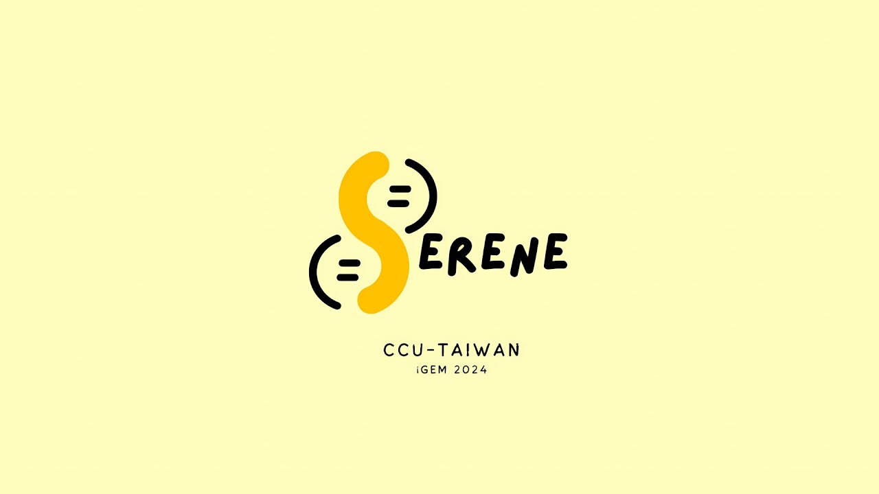 CCU-Taiwan SERENE - Bringing serenity into your lives (2024) - Project ...