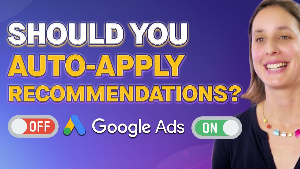 Google Auto Apply Recommendations: Should You Enable It or Not? - YouTube
