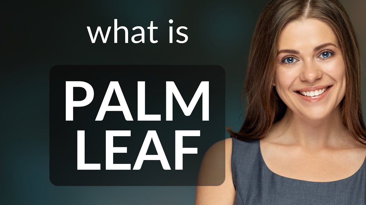 Unfolding the Secrets of "Palm Leaf": A Journey into Language - YouTube