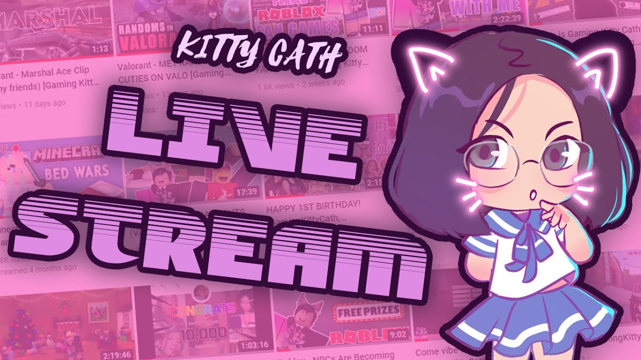 Roblox - LET'S PLAYYYY! I MISS YOUUUU (STREAM #28) [Gaming Kitty Cath ...