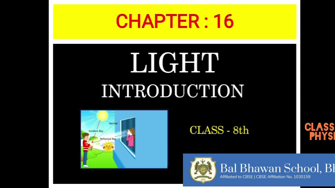PHYSICS: CHAPTER- 16 LIGHT - YouTube