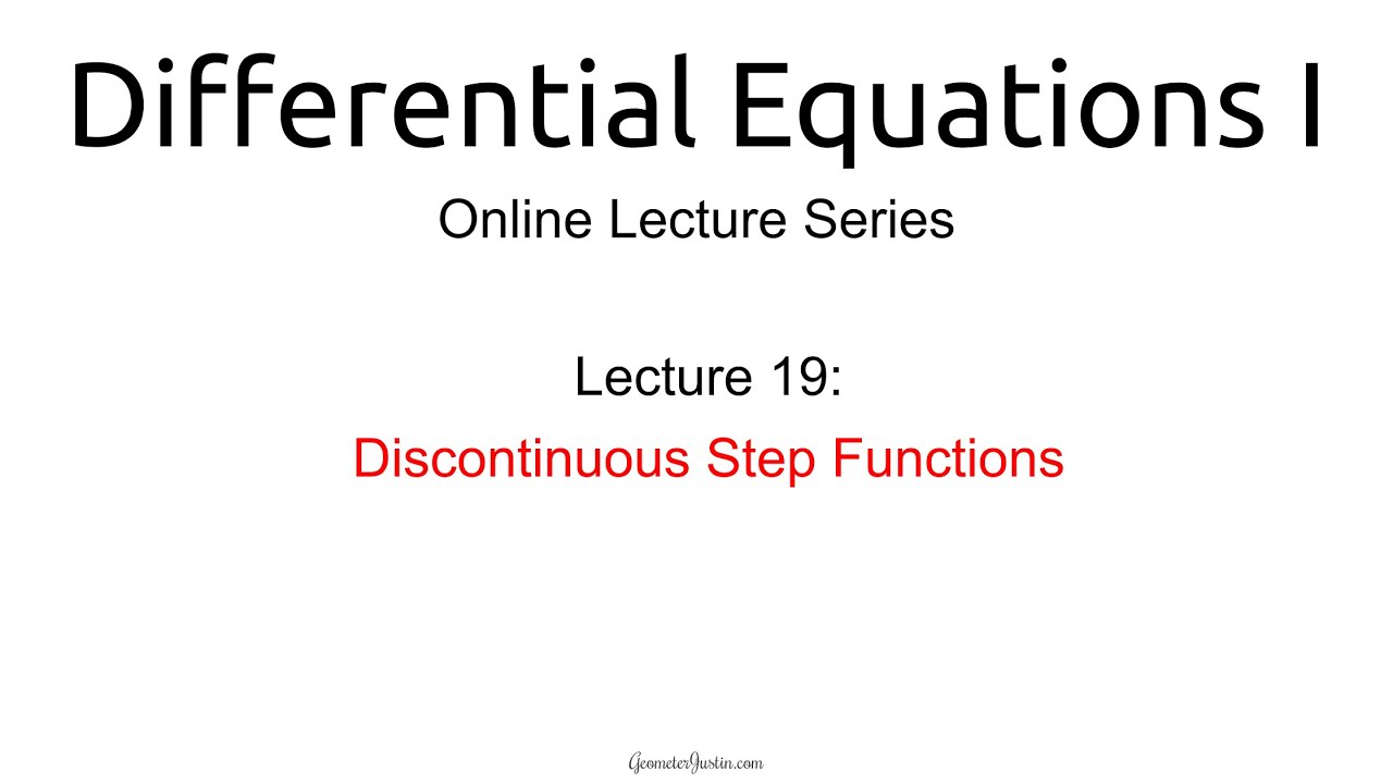 Lecture 19: Discontinuous Step Functions - YouTube