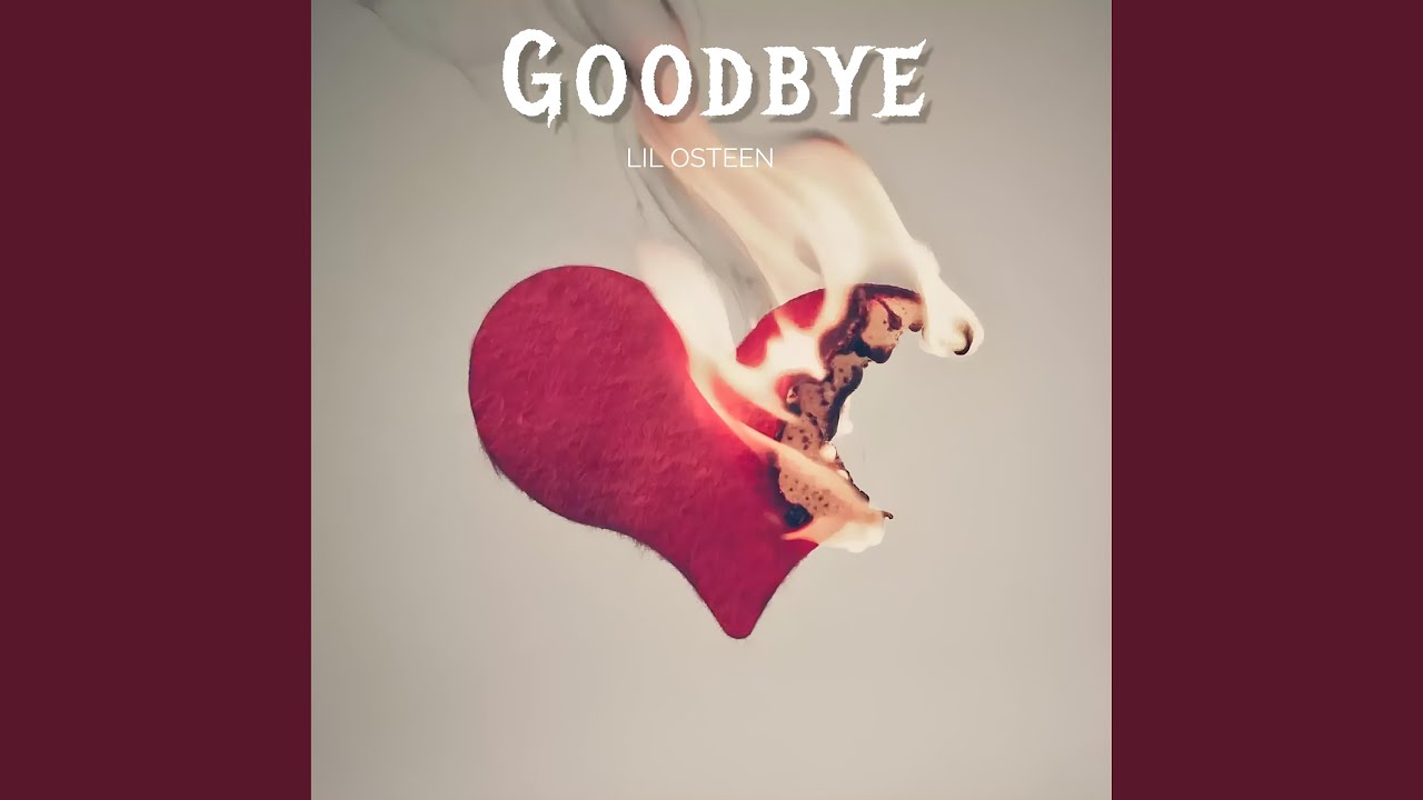 Goodbye - YouTube