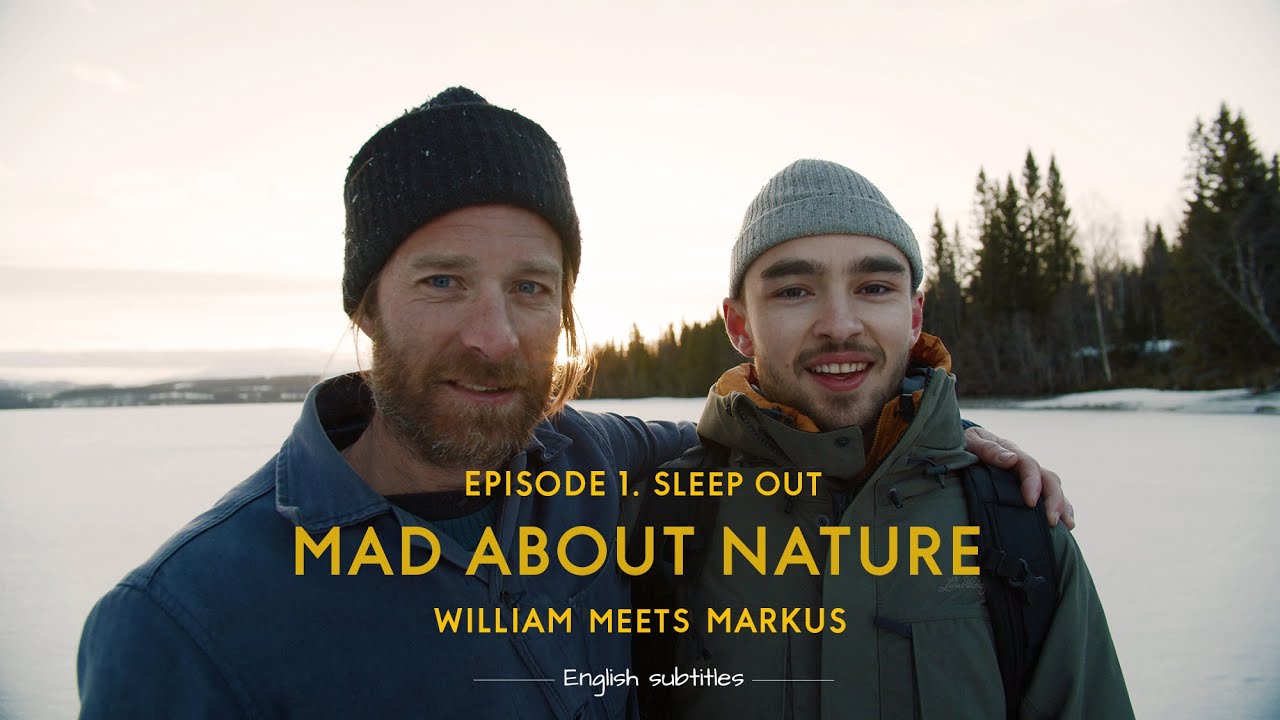 William meets Markus Torgeby - Episode 1. Mad About Nature (English subtitles) - YouTube