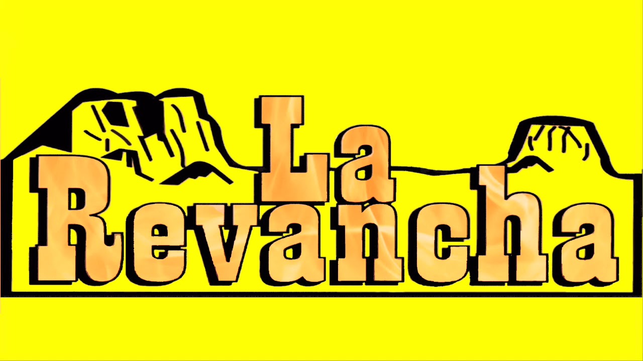 PRESENTACION LA REVANCHA PANTALLA REVANCHA GRAFICOS - YouTube
