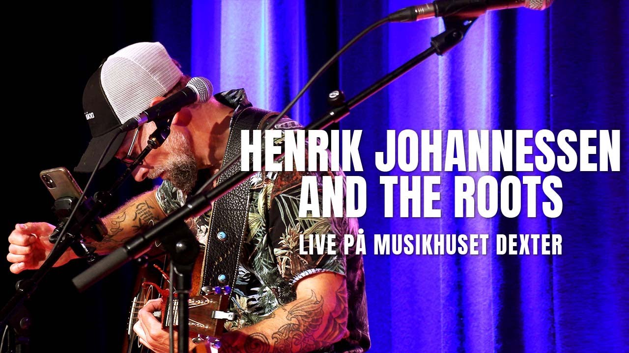 HENRIK JOHANNESSEN and The Roots! 🪕 (LIVE PÅ DEXTER 2022) #CONCERT ...