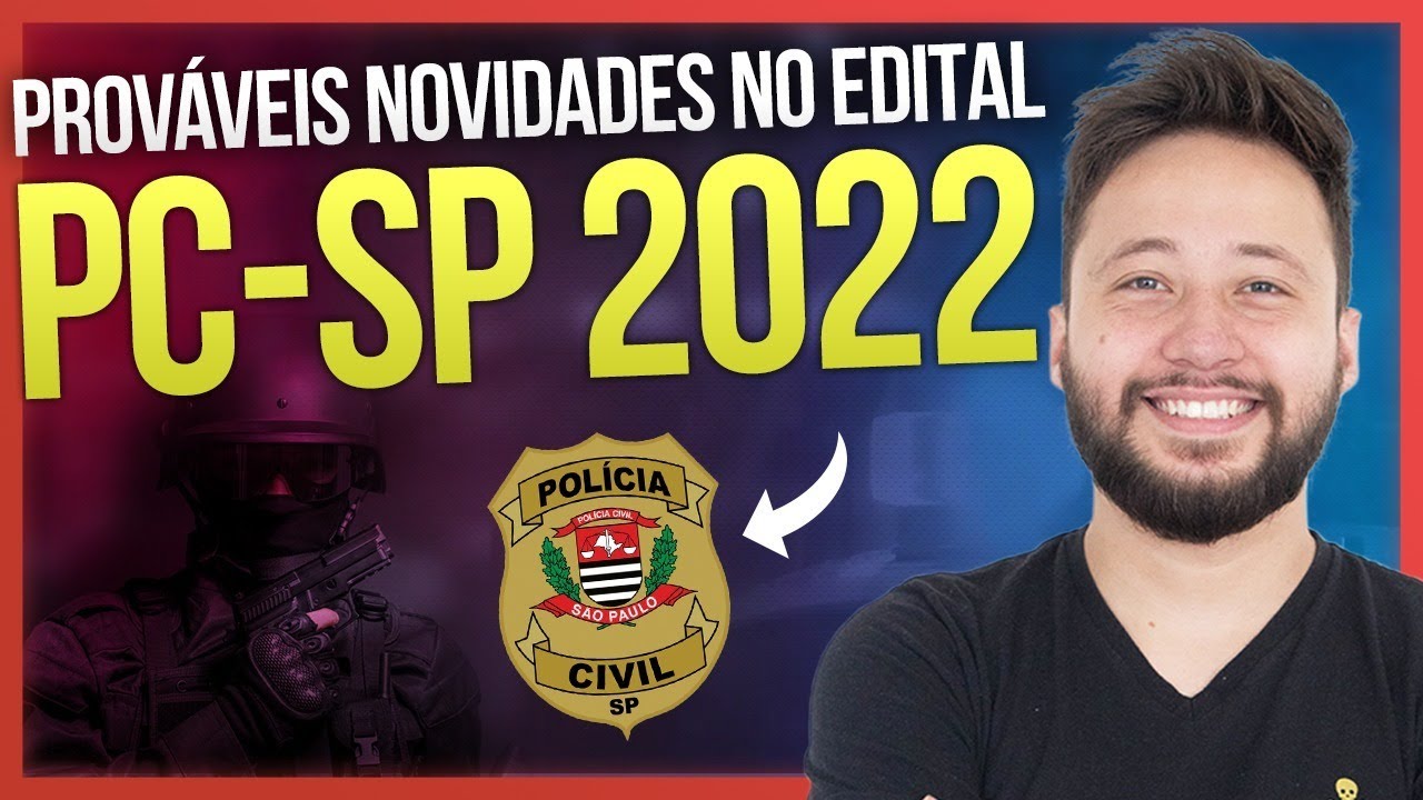 PC-SP: Prováveis novidades no próximo edital - YouTube