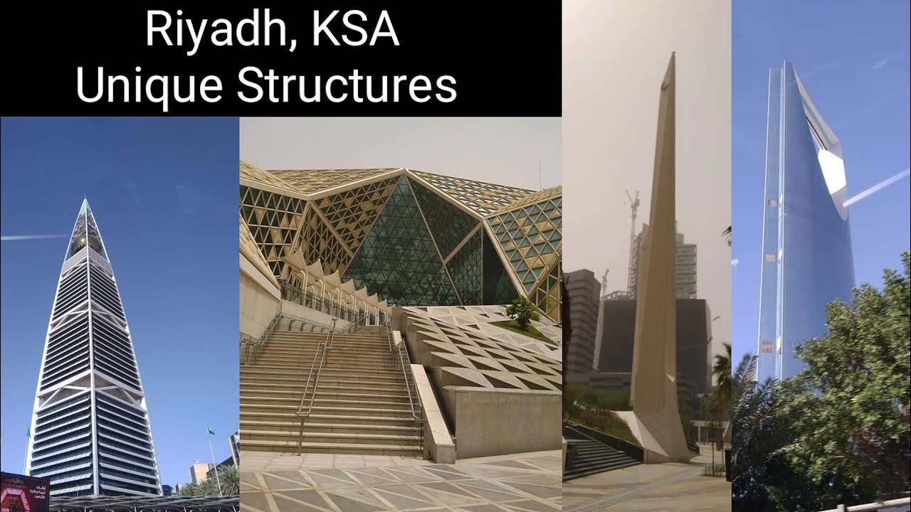 Riyadh, Kingdom of Saudi Arabia | Unique and Amazing Structures - YouTube