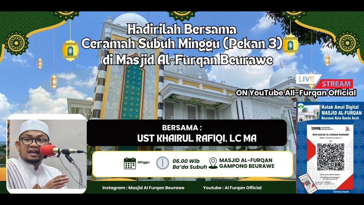 Live Ceramah Subuh Minggu (Pekan Ketiga) Oleh Ust Khairul Rafiqi, Lc MA ...