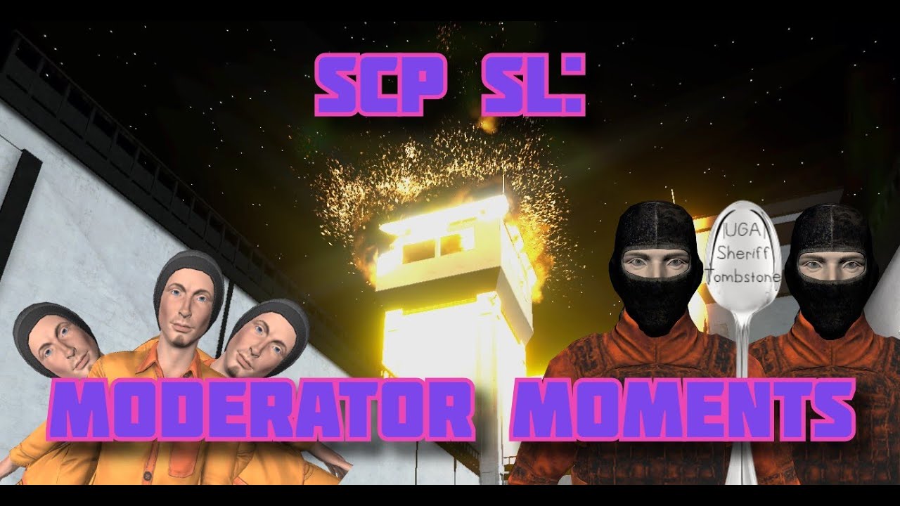 SCP SL: Moderator Moments - YouTube