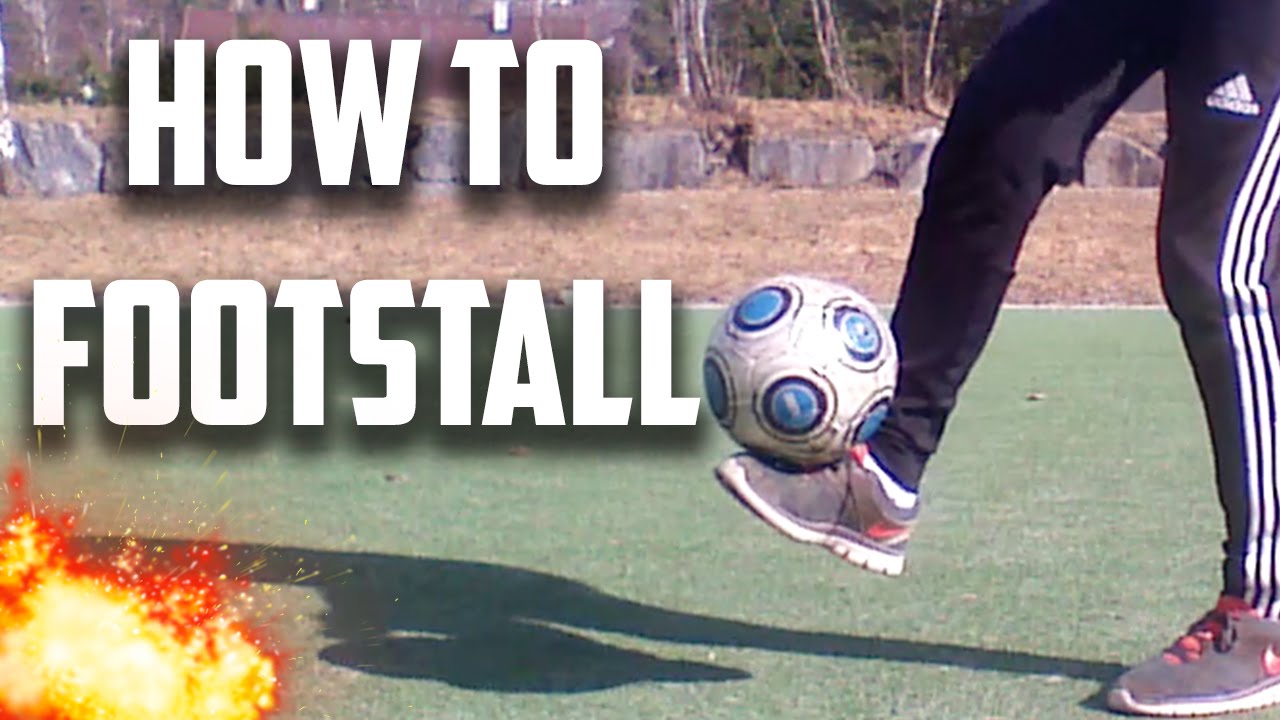 How to Foot stall (Tutorial) - YouTube