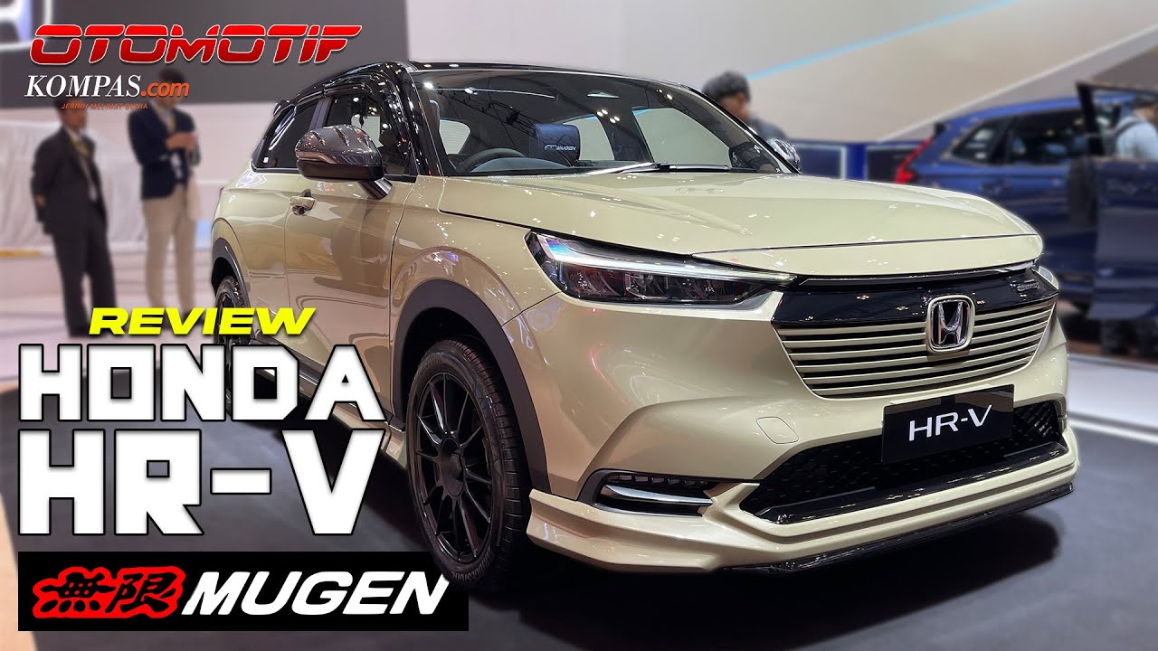 FIRST IMPRESSION | Honda HR-V Mugen | Terlihat Lebih Sporty Dengan ...