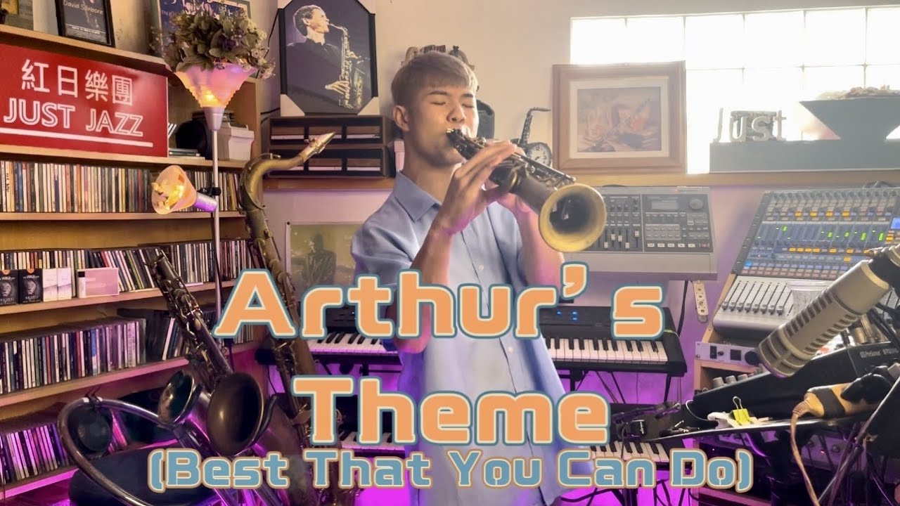 Arthur’s Theme（Best That You Can Do) 薩克斯風SaxCover - YouTube