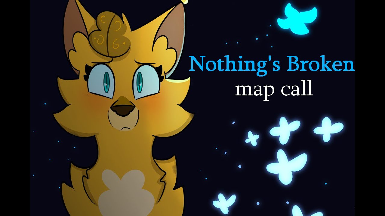 Nothing's Broken- Mothwing map call (9/24 taken) - YouTube
