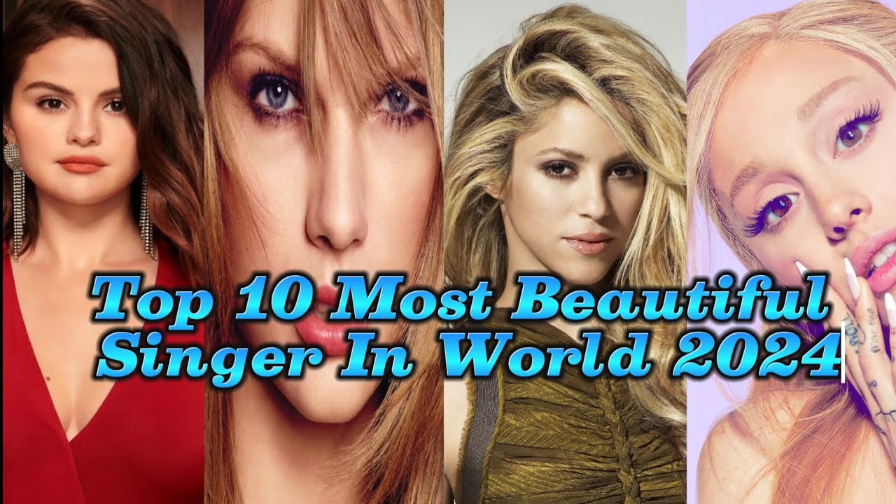 Top 10 Most Beautiful 😍 Singer In The World|| Beautiful Singer In the ...