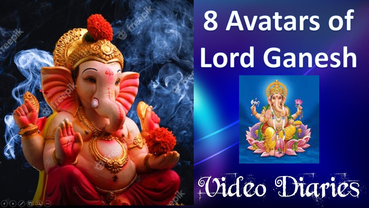Eight Avatars of Lord Ganesh. - YouTube