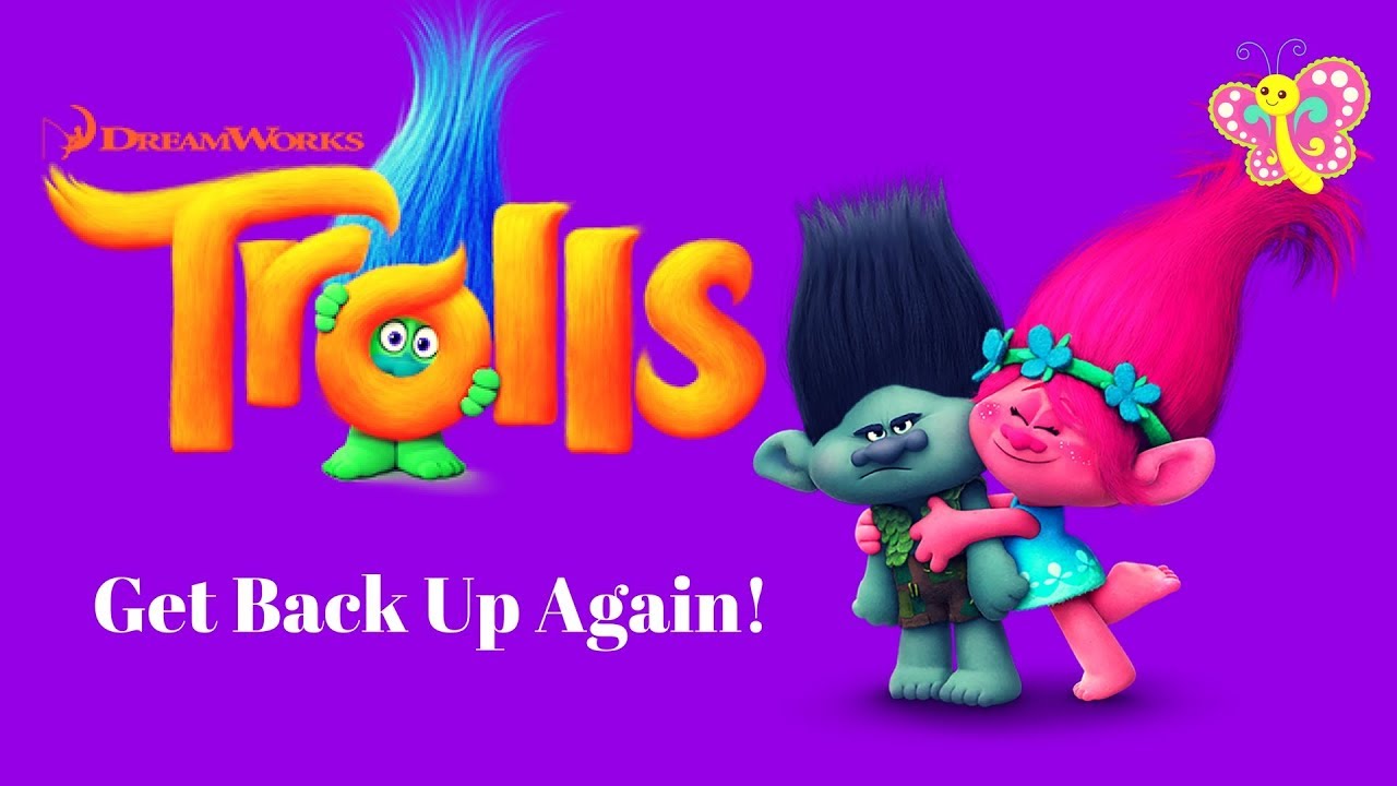 Trolls-Get Back Up Again!(Song) - YouTube