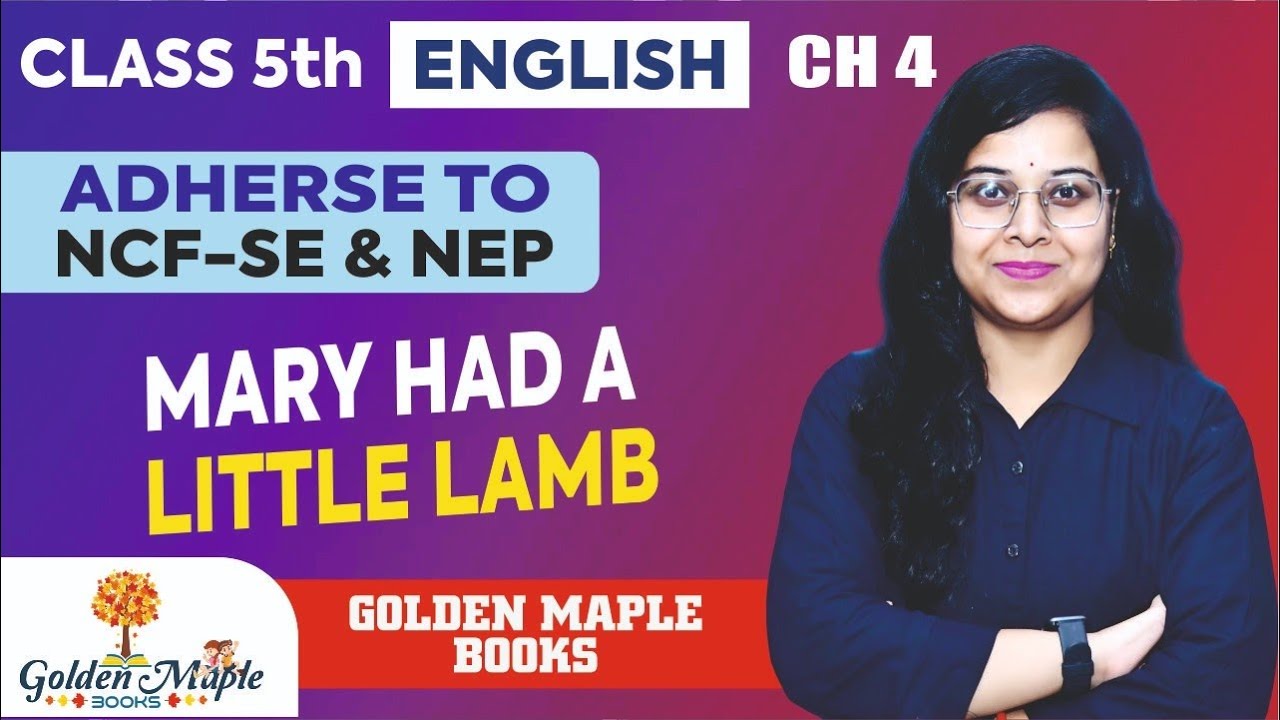 English | The Literature Voyage | CH-4 | Mary Had a Little Lamb | Class ...