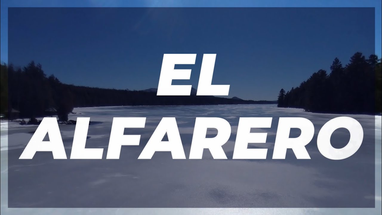 El alfarero (Letra GRANDE) - YouTube
