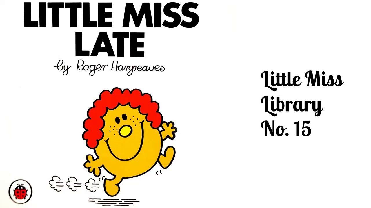 Little Miss Late