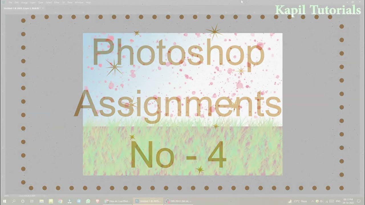 Photoshop Assignments - 4 - YouTube