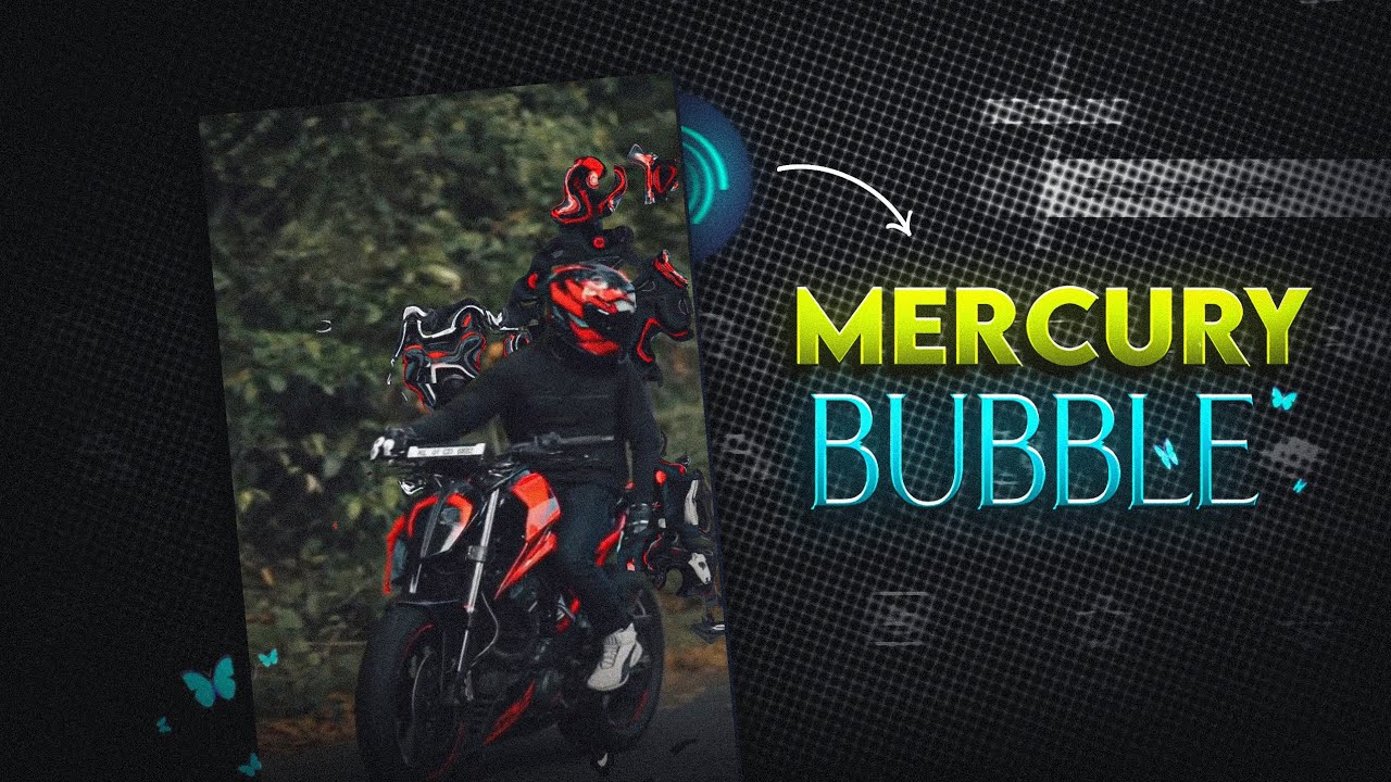 Trend Mercury Bubble effect in Bike | Alight motion - YouTube