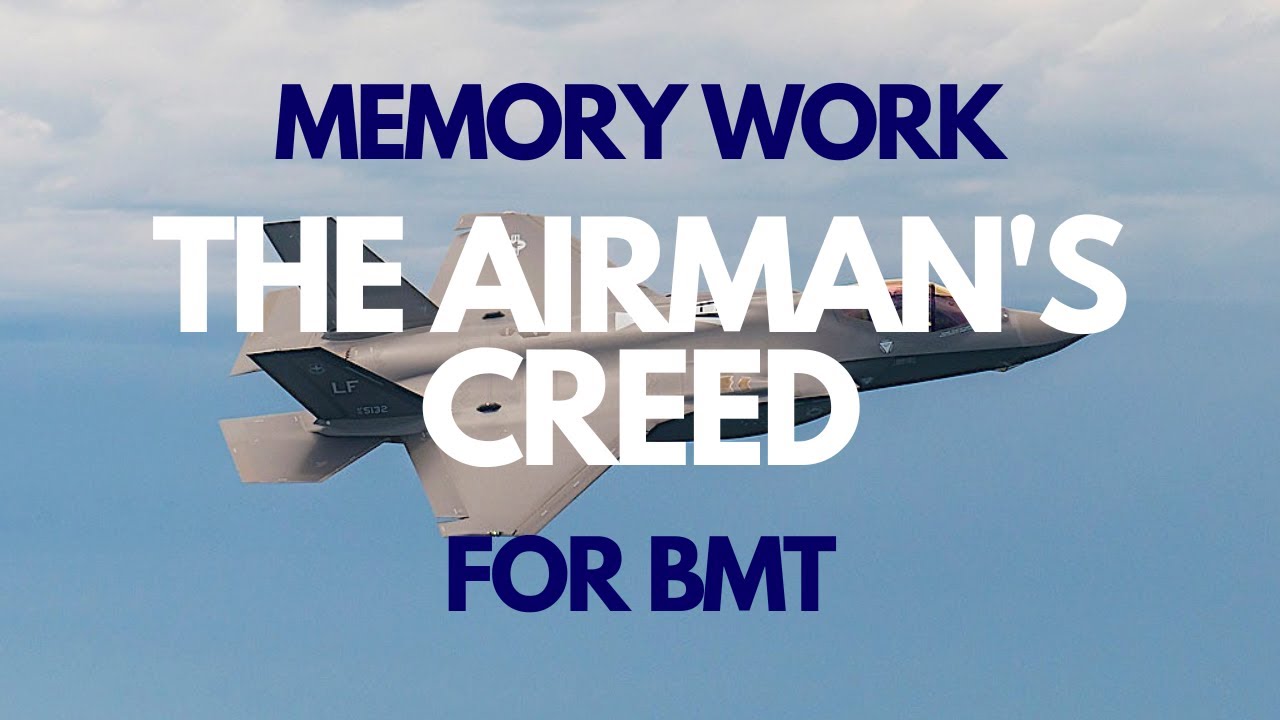 ENTIRE Airman's Creed 2023 - Memory Work for BMT & Refresher - YouTube